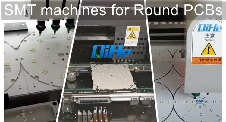 SMT machines for "round PCBs" circuit boards placement