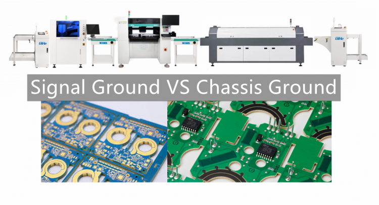 Pick and place machine Signal Ground VS Chassis Ground SMT