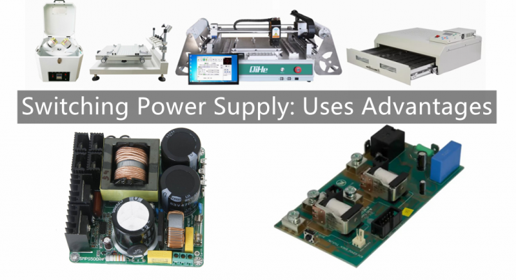 pick and place machine Switching Power Supply Uses Advantage
