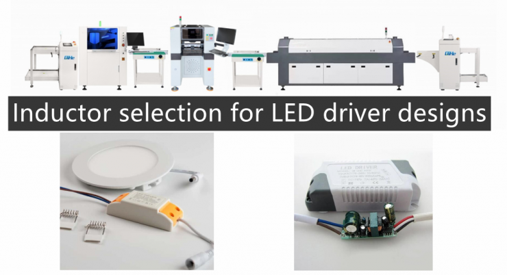 Smt pick and place Inductor selection for LED driver designs