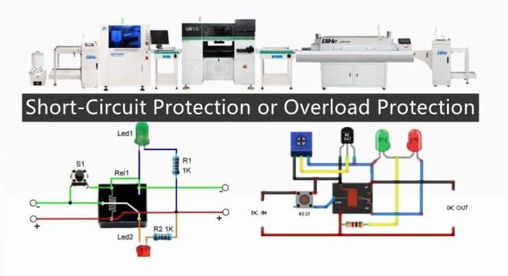 Short-Circuit Protection or Overload Protection - Smt pick and place ...