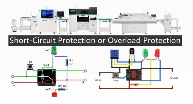 Short-Circuit Protection or Overload Protection - Smt pick and place ...