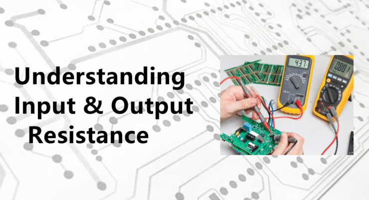 Pick And Place Machine The Input And Output Resistance