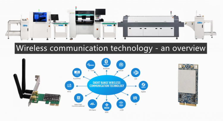 Wireless communication technology – an overview - Smt pick and place ...